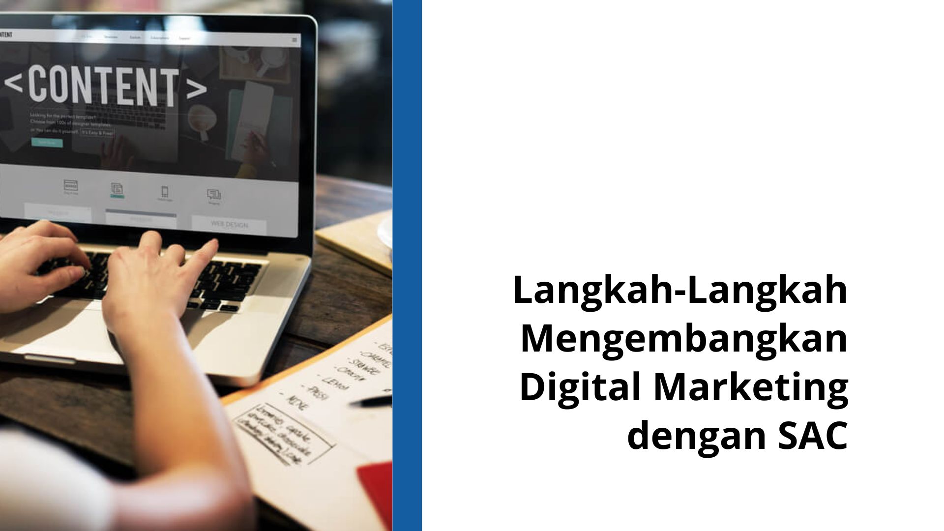 Langkah-Langkah Mengembangkan Digital Marketing dengan SAC - INOSI SAC Multimedia